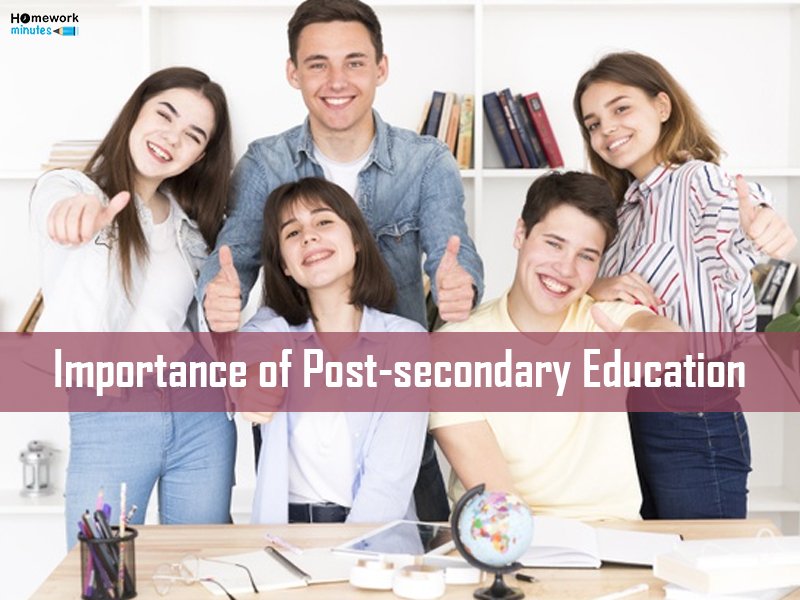 Importance Of Post secondary Education In A Student s Life Importance Of Post secondary Education In A Student s Life
