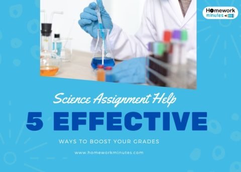 Science Assignment Help: 5 Effective Ways to Boost Your Grades